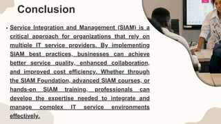 What is SIAM ? A Comprehensive Guide | PPT
