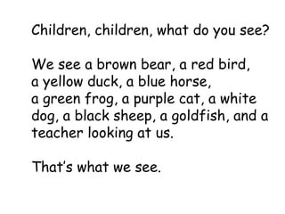 Brown Bear, Brown Bear, What Do You See | PPT