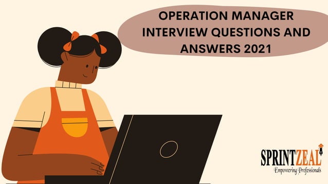 Operation Manager Interview Questions and Answers 2021 | PPT