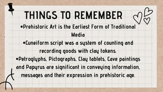 Media Used in Prehistoric Age to Communicate and Interact | PPTX