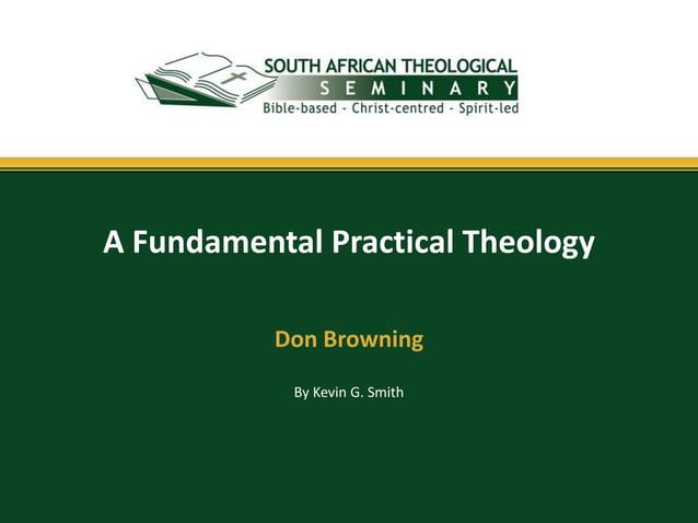Browning's Fundamental Practical Theology | PPTX | Christianity ...