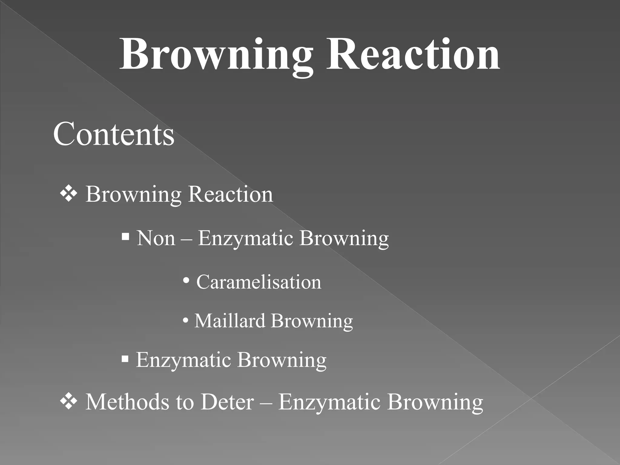Browning reaction By Abhilash Arbal | PPT