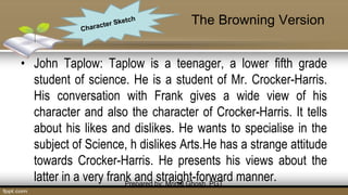 Browning Version , Drama | PPSX