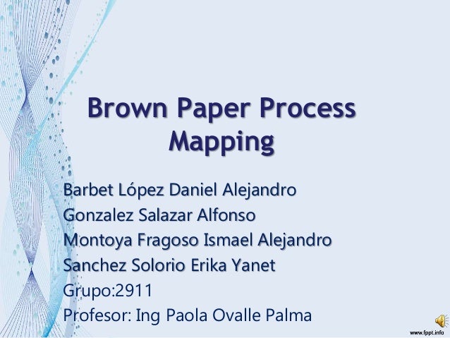 Brown paper process mapping Brown paper process mapping