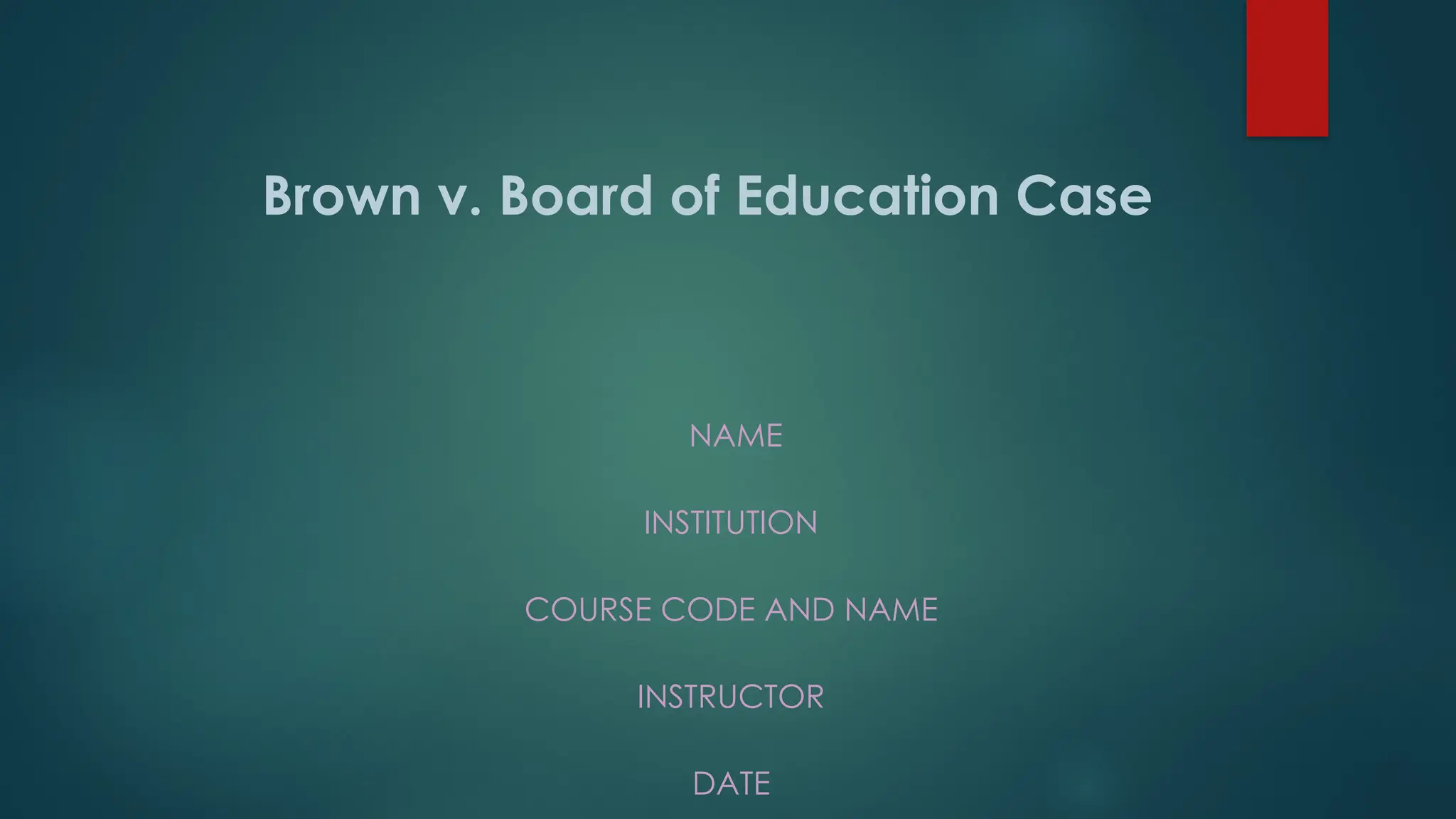 Brown v. Board of Education Case - Assignment Solution | PPTX