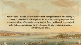 NEOCLASSICISM _ART_PERIOD(18TH-19 CENTURY) | PDF