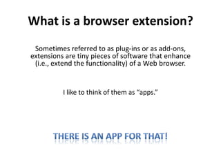 Browser Extensions | PPT