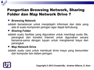 Browsing network, sharing folder dan map network drive | PPT