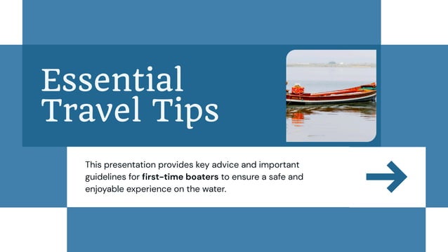 Brox Baxley gives Essential Travel Tips for First-Time Boaters | PPT
