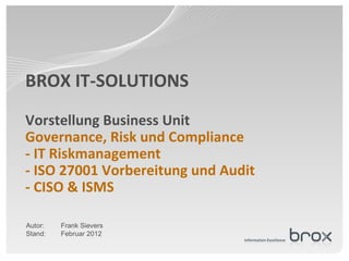 Brox it services portfolio governance risk and compliance | PPT