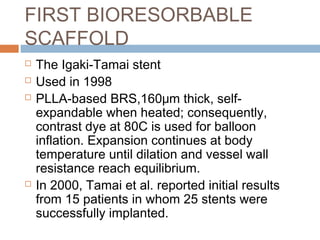 Bioabsorbable Scaffolds | PPT