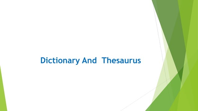 Dictionary and Thesaurus | PPTX