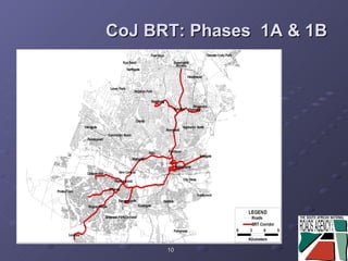 Bus Rapid Transit (BRT) in Gauteng, S.A. | PPT