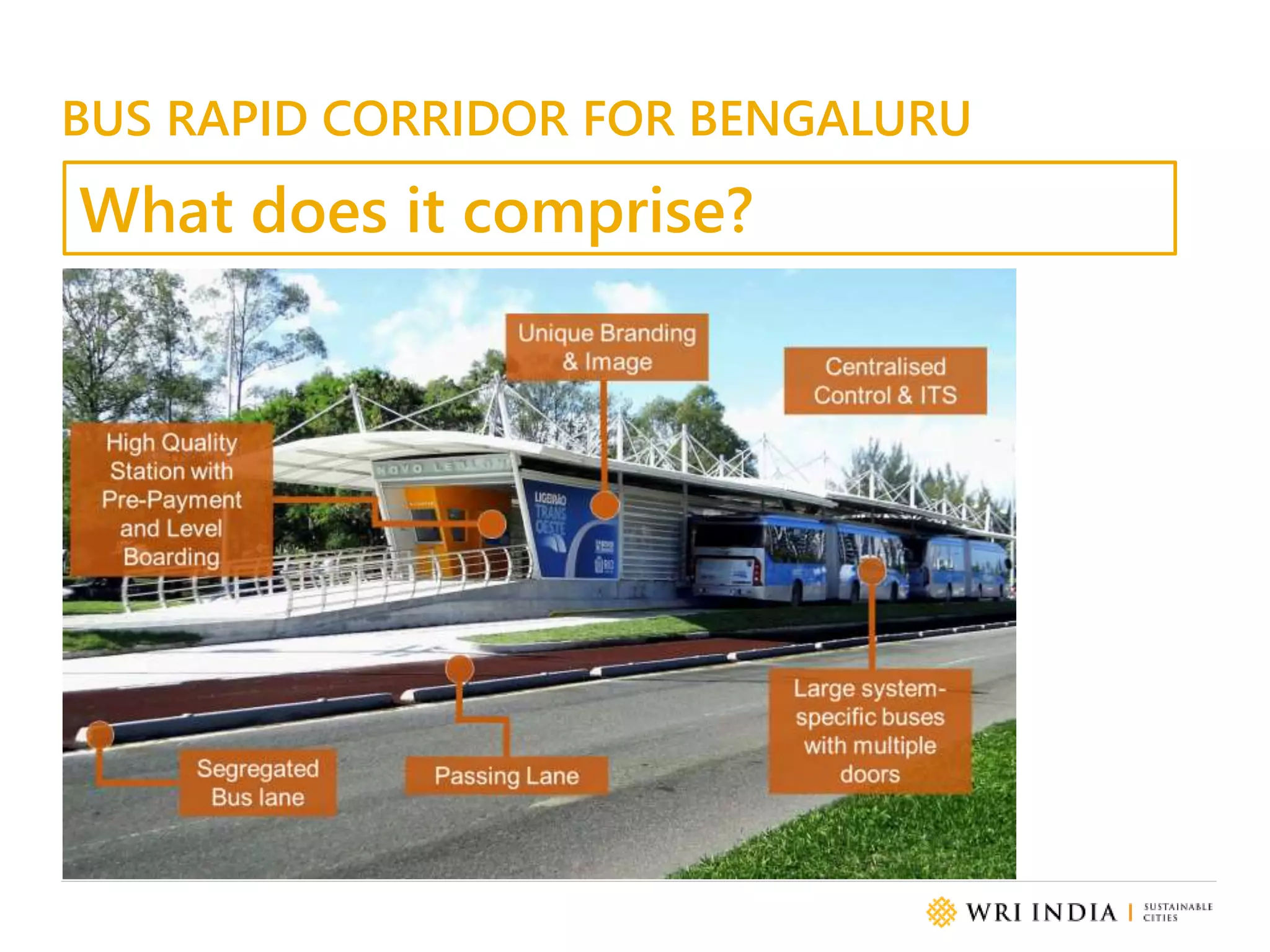 Bus rapid Transit (BRT) Corridor for Bengaluru | PPTX