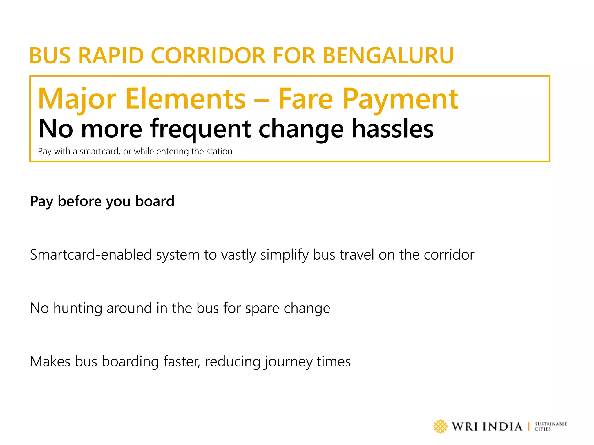 Bus rapid Transit (BRT) Corridor for Bengaluru | PPTX