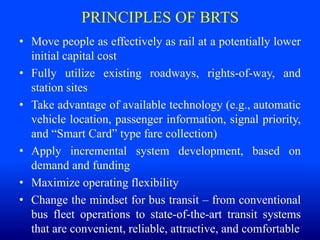Bus Rapid Transit System (BRTS) - Case Studies in Indian Scenario | PPT