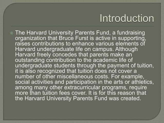 Bruce Furst and Harvard University Parent Fund Raising | PPT