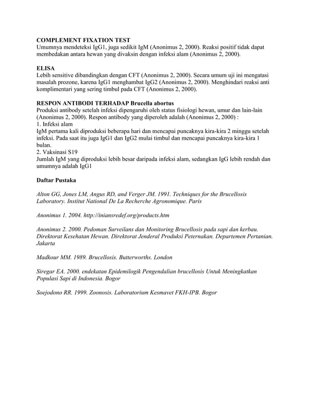 Brucellosis adalah penyakit reproduksi menular ruminansia yang disebabkan oleh kuman brucella sp ...