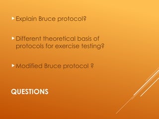 BRUCE PROTOCOL: MEASURE OF FUNCTIONAL CAPACITY OF THE INDIVIDUAL | PPTX