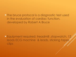 BRUCE PROTOCOL: MEASURE OF FUNCTIONAL CAPACITY OF THE INDIVIDUAL | PPTX