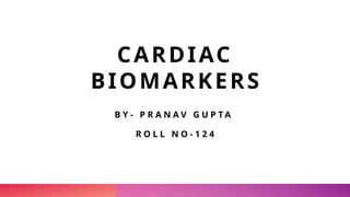Cardiac Biomarker useful in mbbs biochemistry | PPT