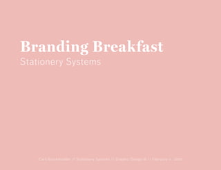 Stationery Systems: Branding Breakfast | PPT