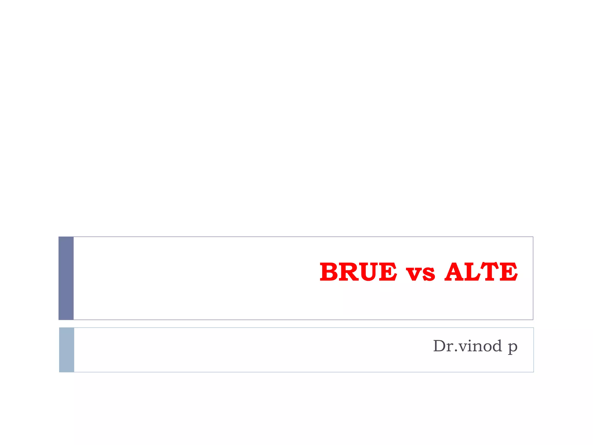 Brue vs alte | PPTX