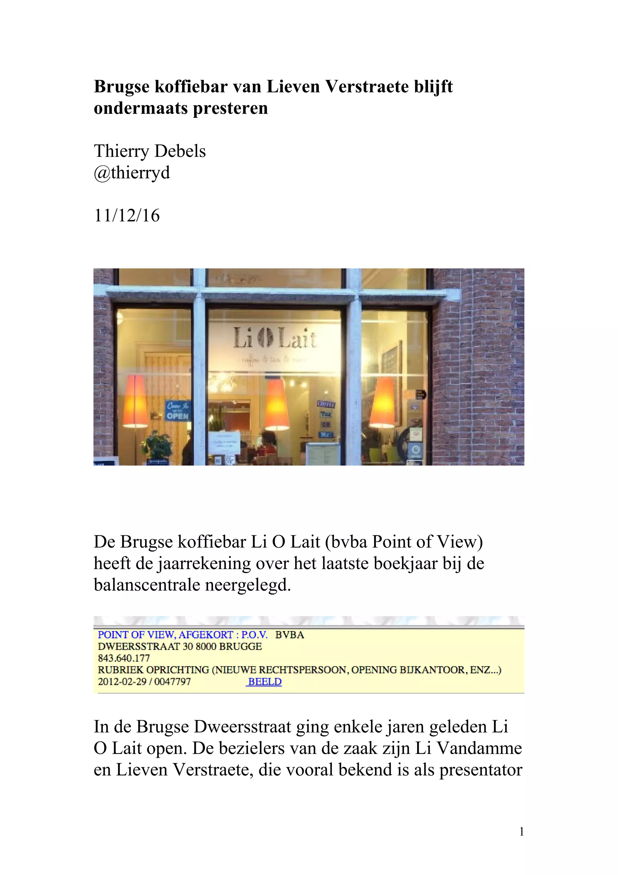 Koffiebar van Lieven Verstraete blijft ondermaats | DOC