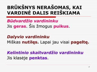 Brūkšnys tarp veiksnio ir tarinio | PPT