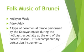 Brunei Music | PPTX