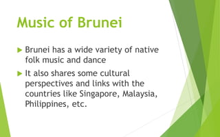 Brunei Music | PPTX
