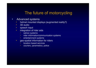 Human-Motorcycle Interaction (HMI): Research issues in motorcycle ...