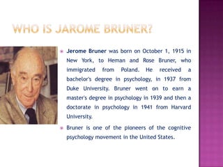 Bruner’s and gardner’s theories of childhood | PPTX