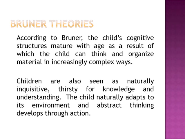 Bruner’s and gardner’s theories of childhood | PPTX