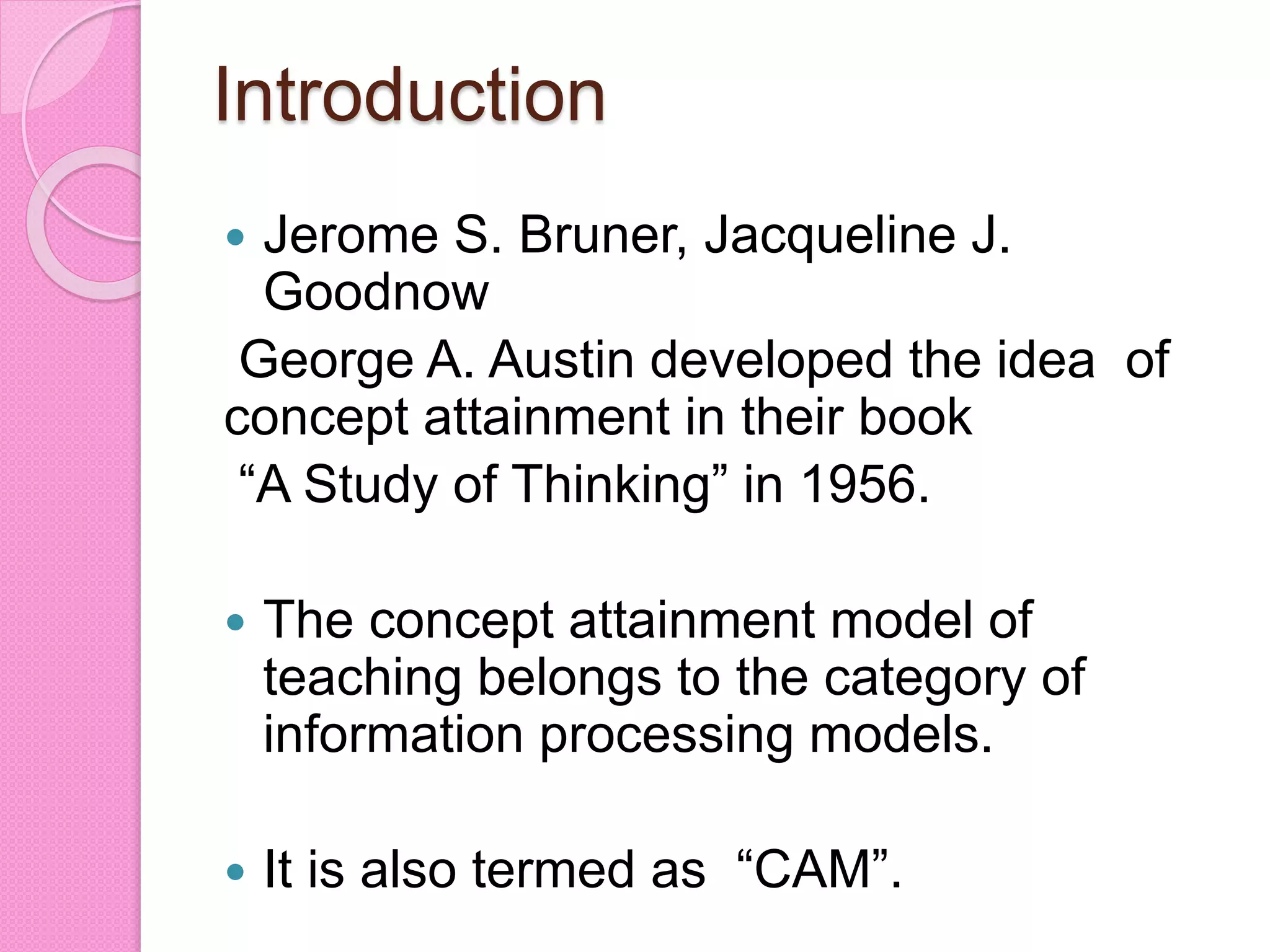 Bruner’s concept attainment model | PPTX