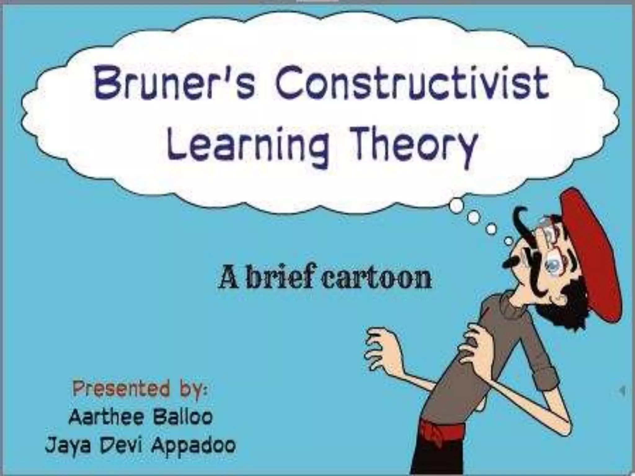 Bruner's Constructivist Theory of Learning | PPTX