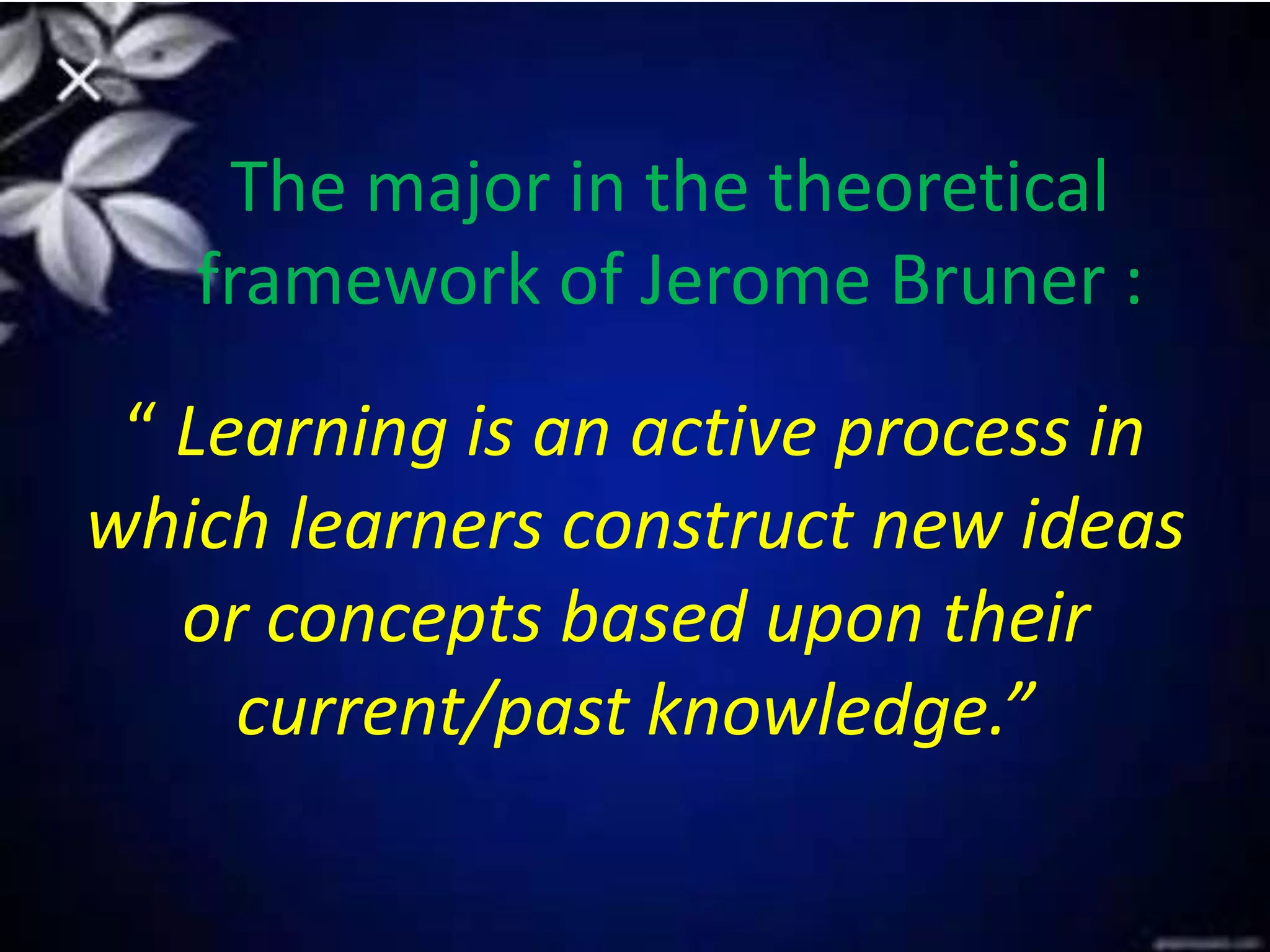 Bruners contructivism | PPTX