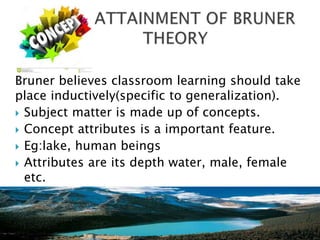 Bruner theory of instruction | PPTX