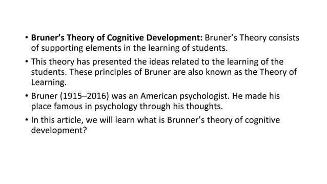 Bruner cognitive | PPTX | Science