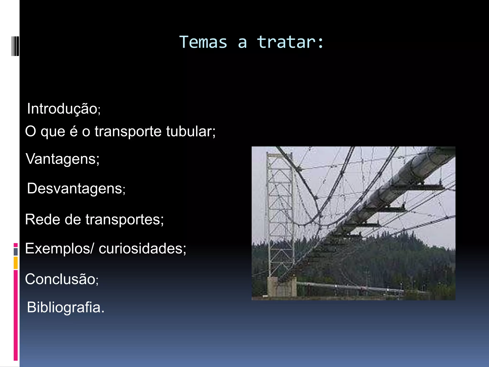 Transporte tubular - gasodutos e oelodutos | PPTX | Science