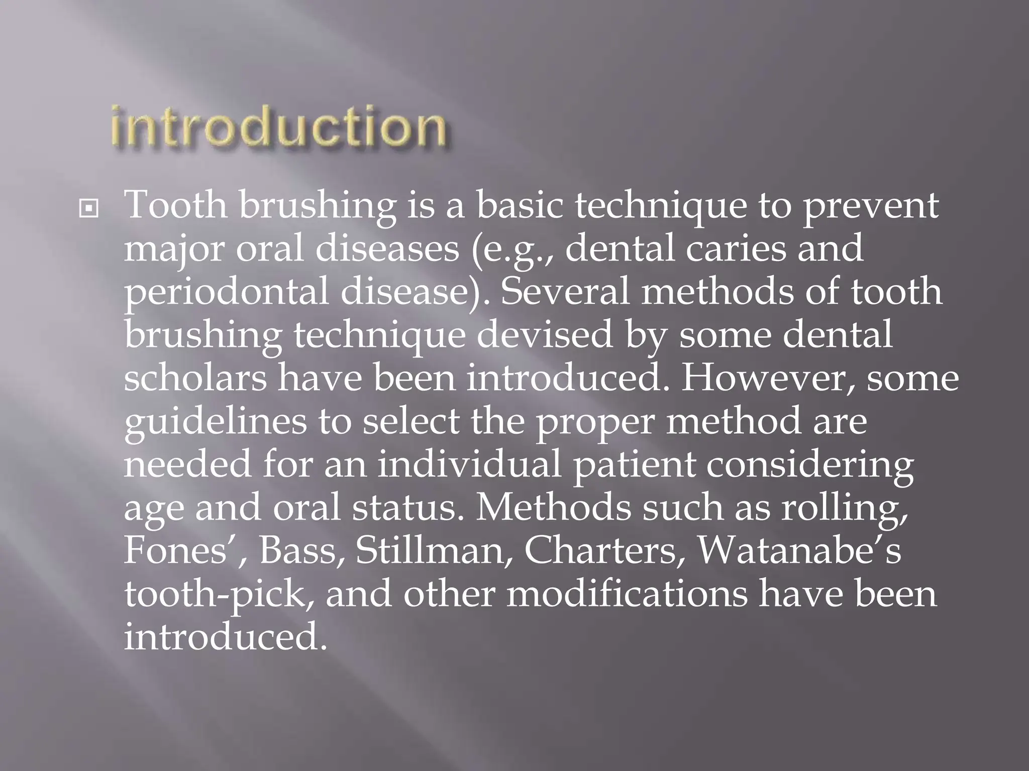 Brushing-techniques-for-general-and-periodontal-patients.pptx