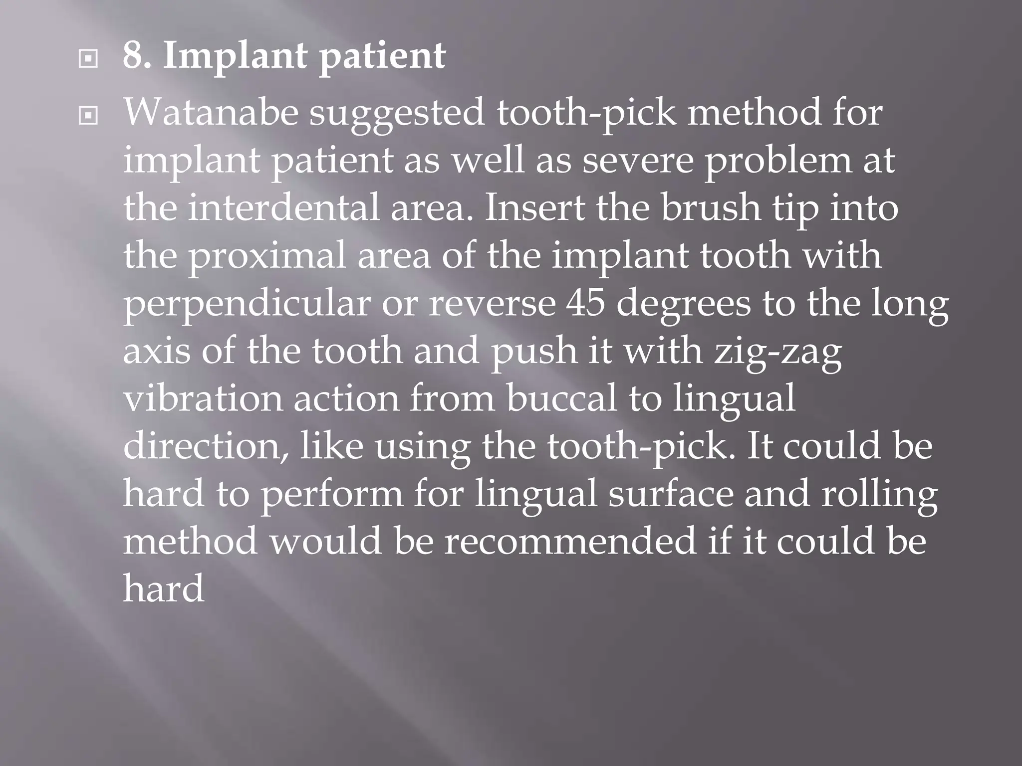 Brushing-techniques-for-general-and-periodontal-patients.pptx