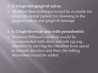 Brushing-techniques-for-general-and-periodontal-patients.pptx