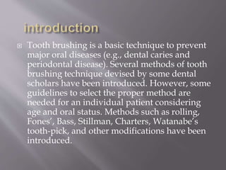 Brushing-techniques-for-general-and-periodontal-patients.pptx