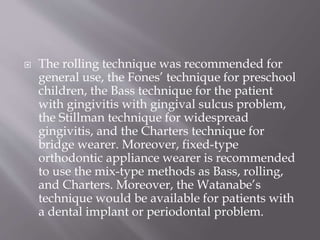 Brushing-techniques-for-general-and-periodontal-patients.pptx