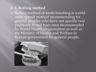 Brushing-techniques-for-general-and-periodontal-patients.pptx