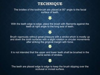 Brushing techniques | PPTX