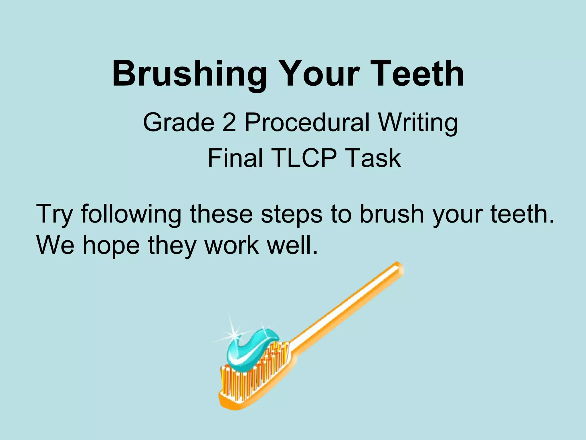 Brushing your teeth | PPT