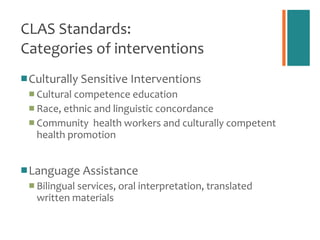 Managing Diversity: Using the CLAS Standards to guide organizational ...