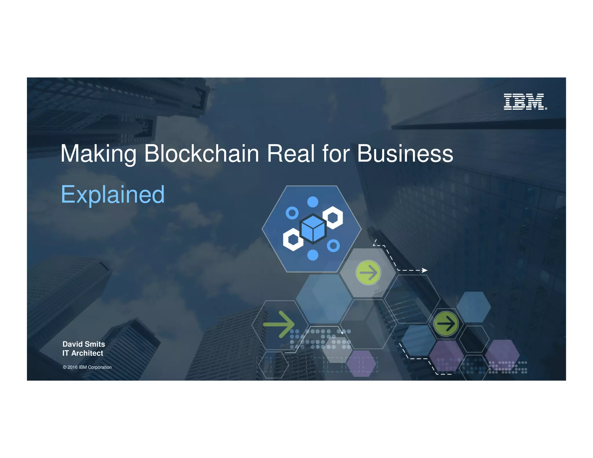 Brussels Hyperledger Meetup - IBM Blockchain Explained | PPT